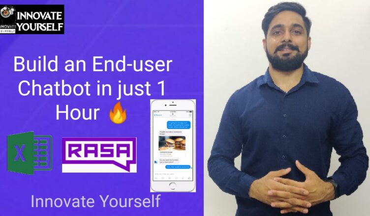 EASY STEPS 2 BUILD AN END-USER CHATBOT | RASA CHATBOT - Innovate Yourself